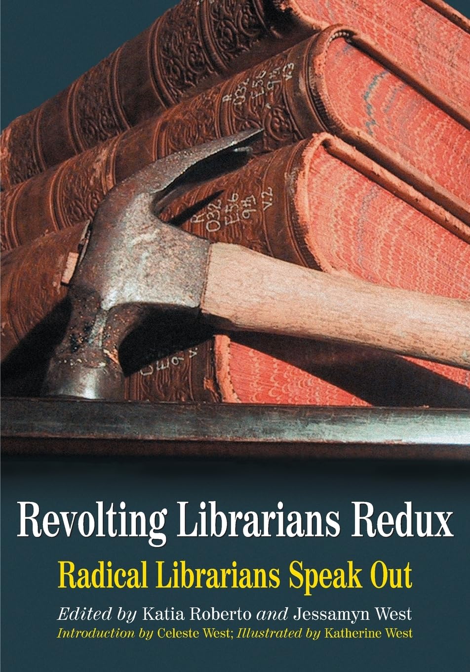 Amazon.com: Revolting Librarians Redux: Radical Librarians Speak Out ...
