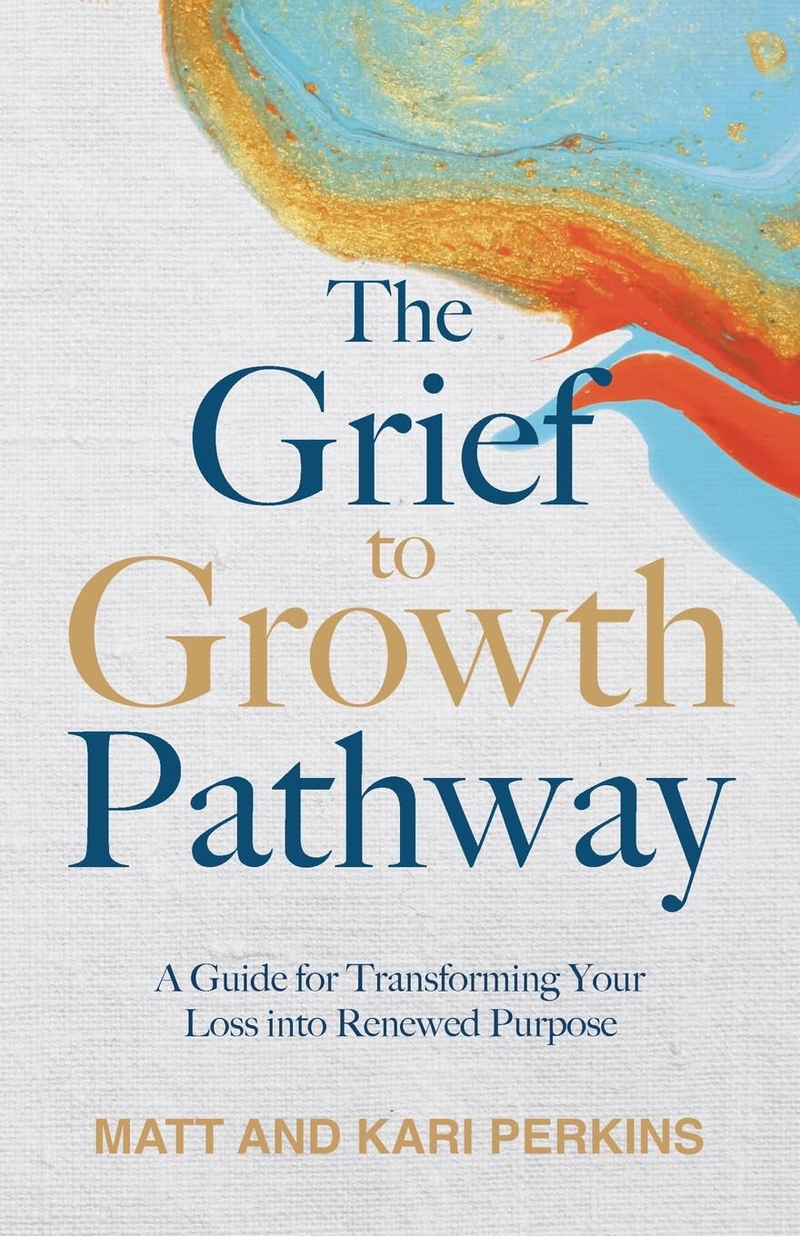 Amazon | The Grief to Growth Pathway: A Guide for Transforming Your ...