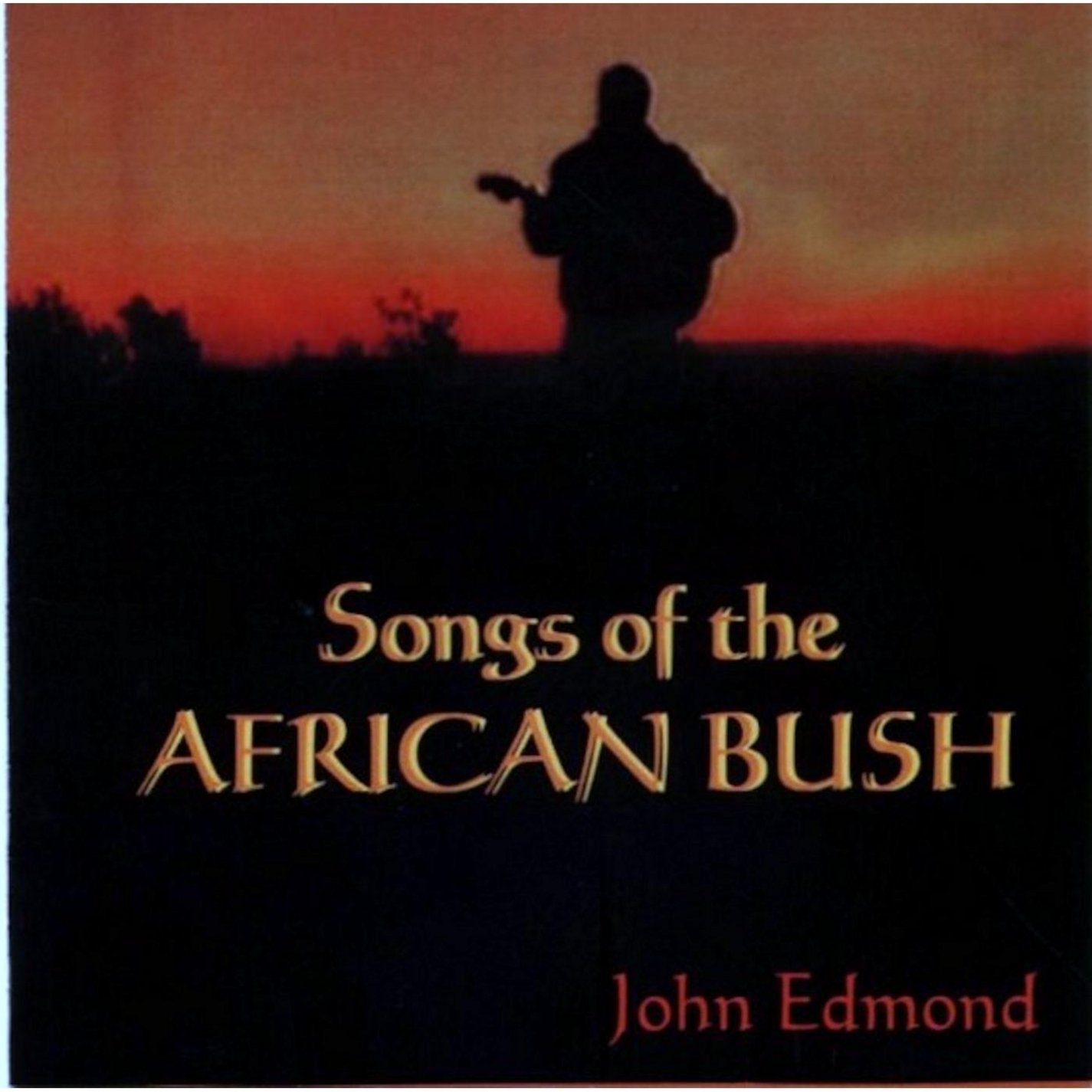 John Edmond - Songs of the African Bush - Amazon.com Music