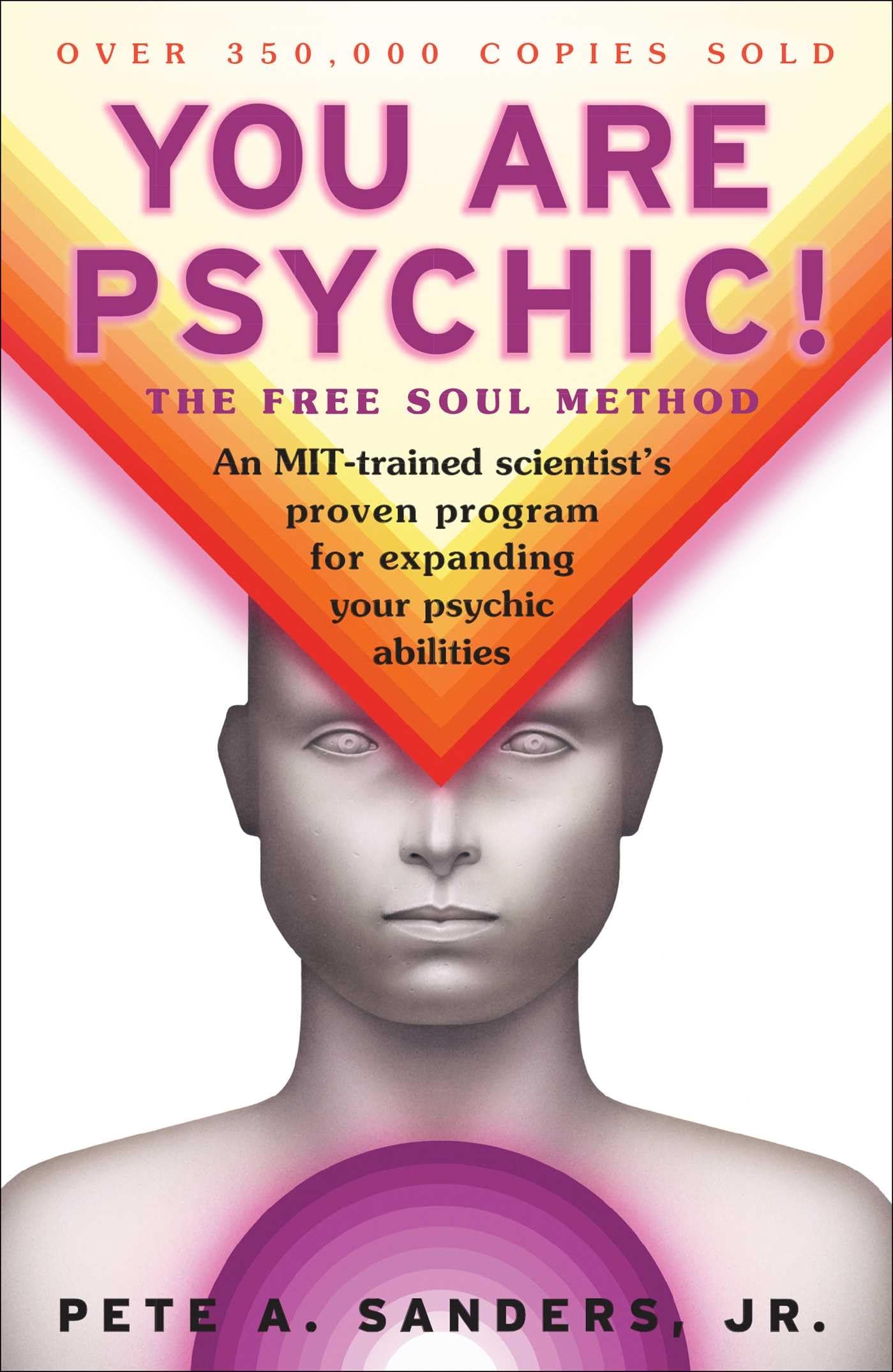 Amazon.com: You Are Psychic!: The Free Soul Method: 9780684857046 ...