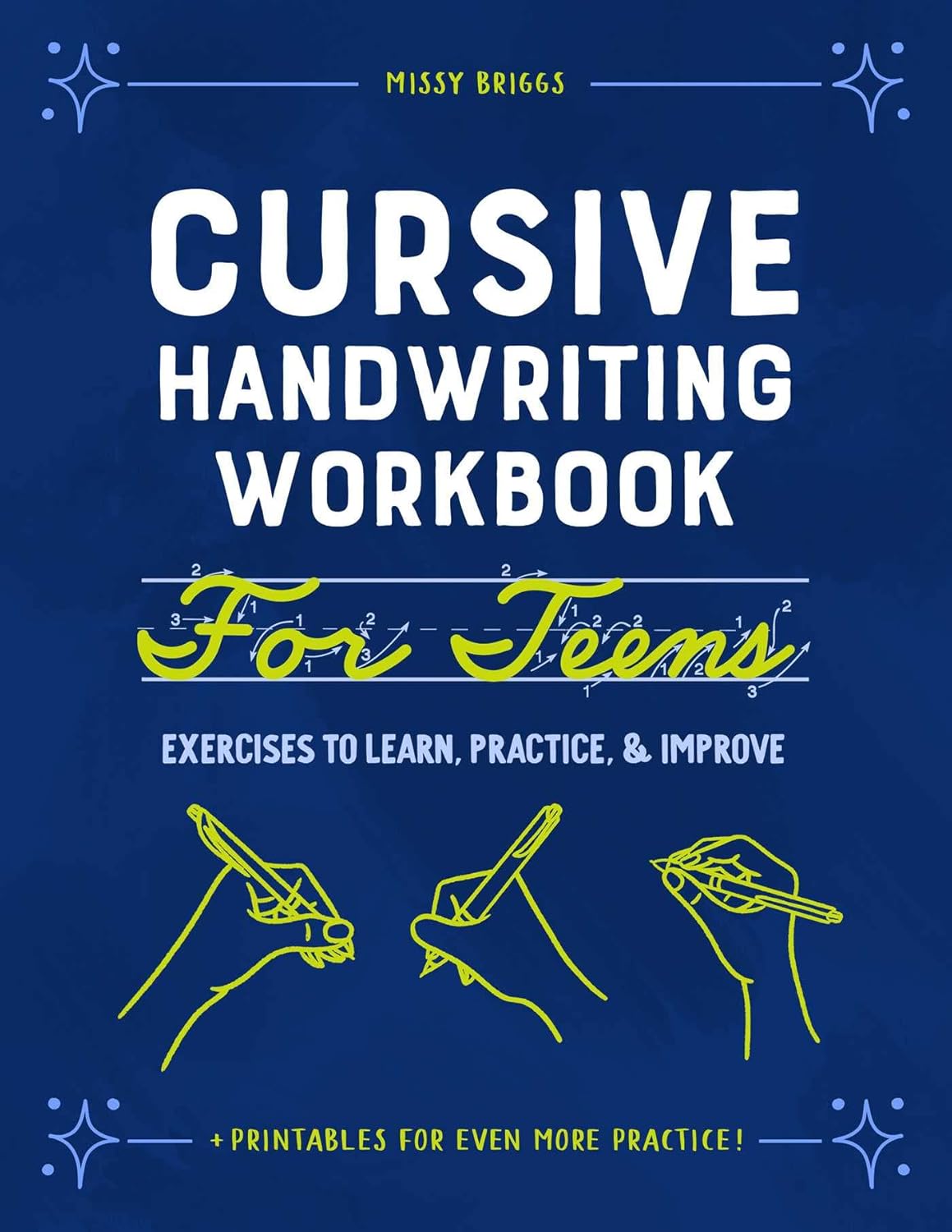 Cursive Handwriting Workbook for Teens: Exercises to Learn, Practice ...