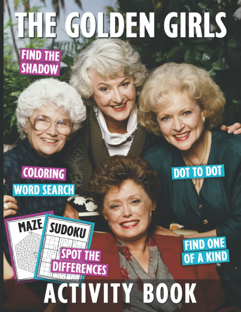 The Golden Girls Activity Book Maze Spot Differences Find Shadow ...