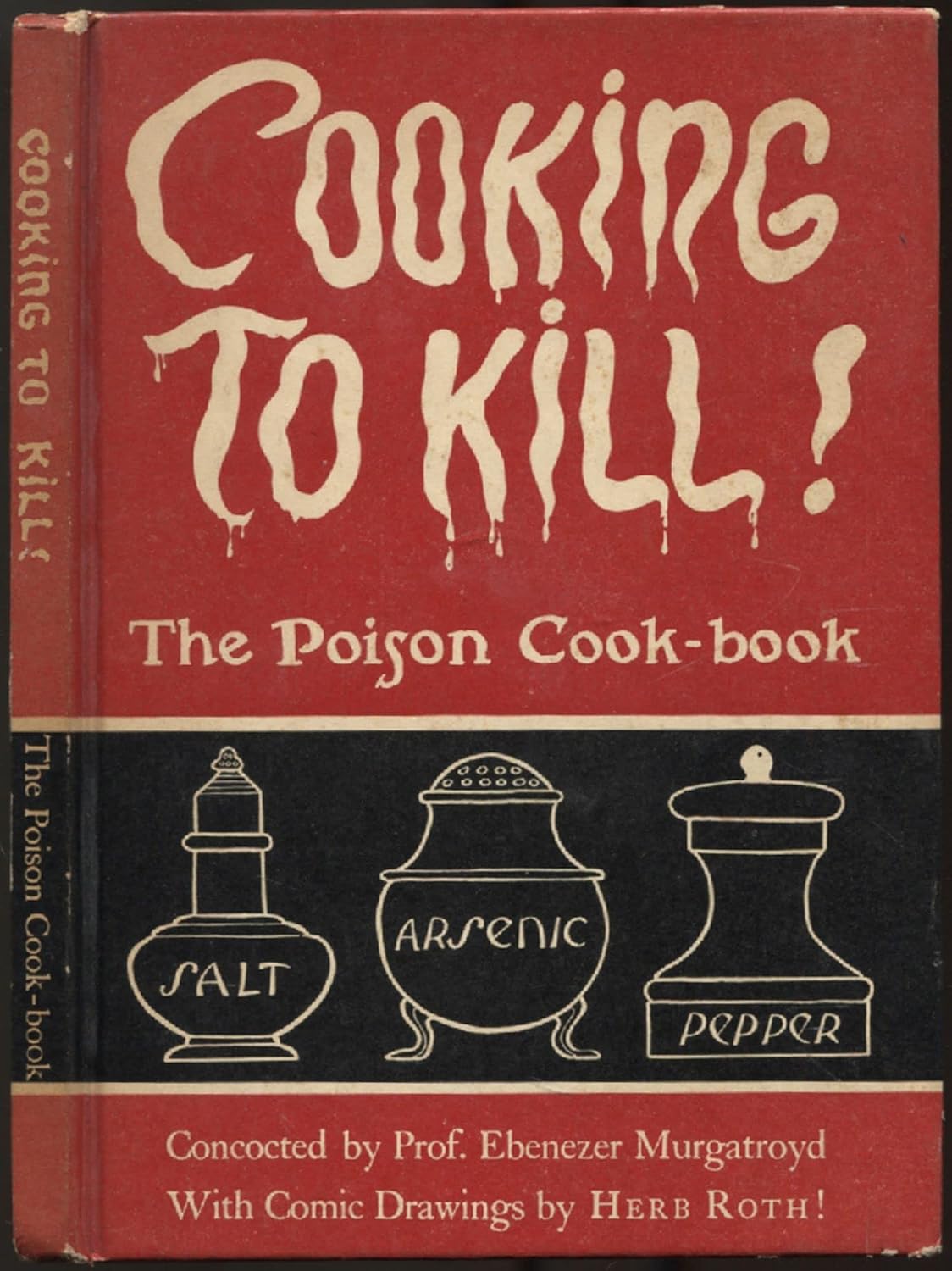 Cooking to Kill: The Poison Cook-book: Murgatroyd, Ebenezer: Amazon.com ...