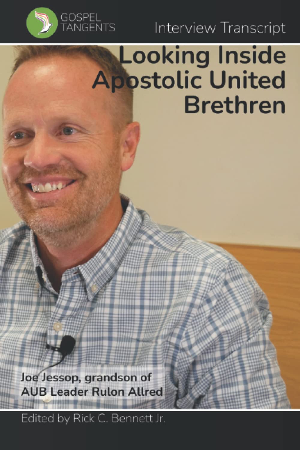 Looking Inside the Apostolic United Brethren: Interview, Gospel ...