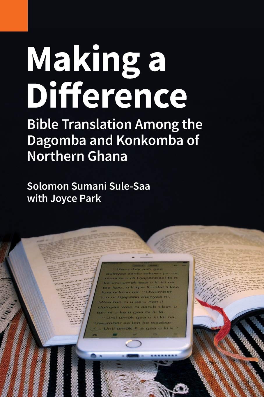 Making a Difference: Bible Translation among the Dagomba and Konkomba ...
