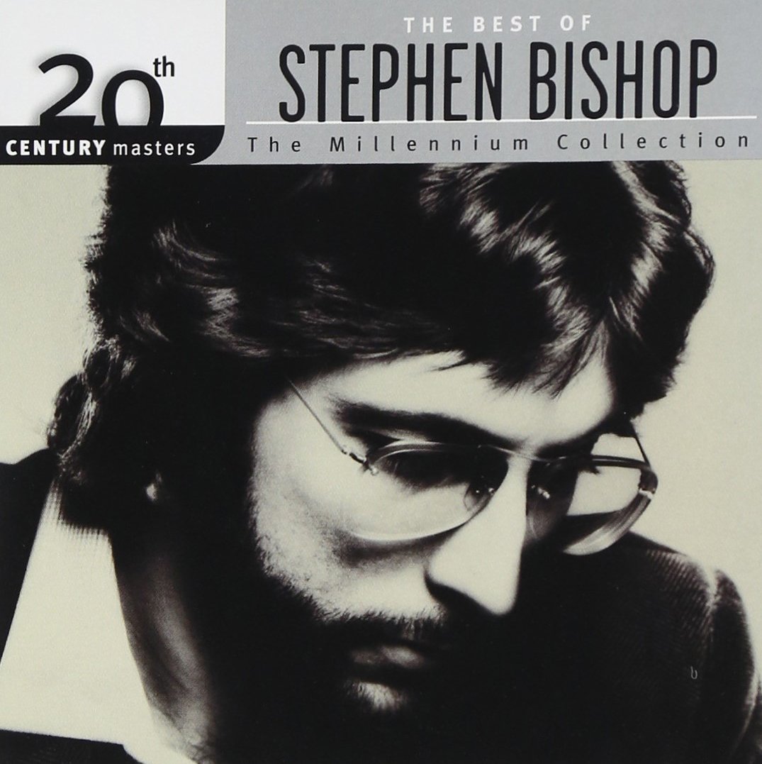 Stephen Bishop - The Best of Stephen Bishop - 20th Century Masters ...