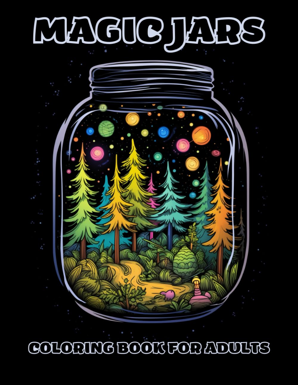 Amazon.com: Magic Jars Coloring Book For Adults: Relax, Color, And ...