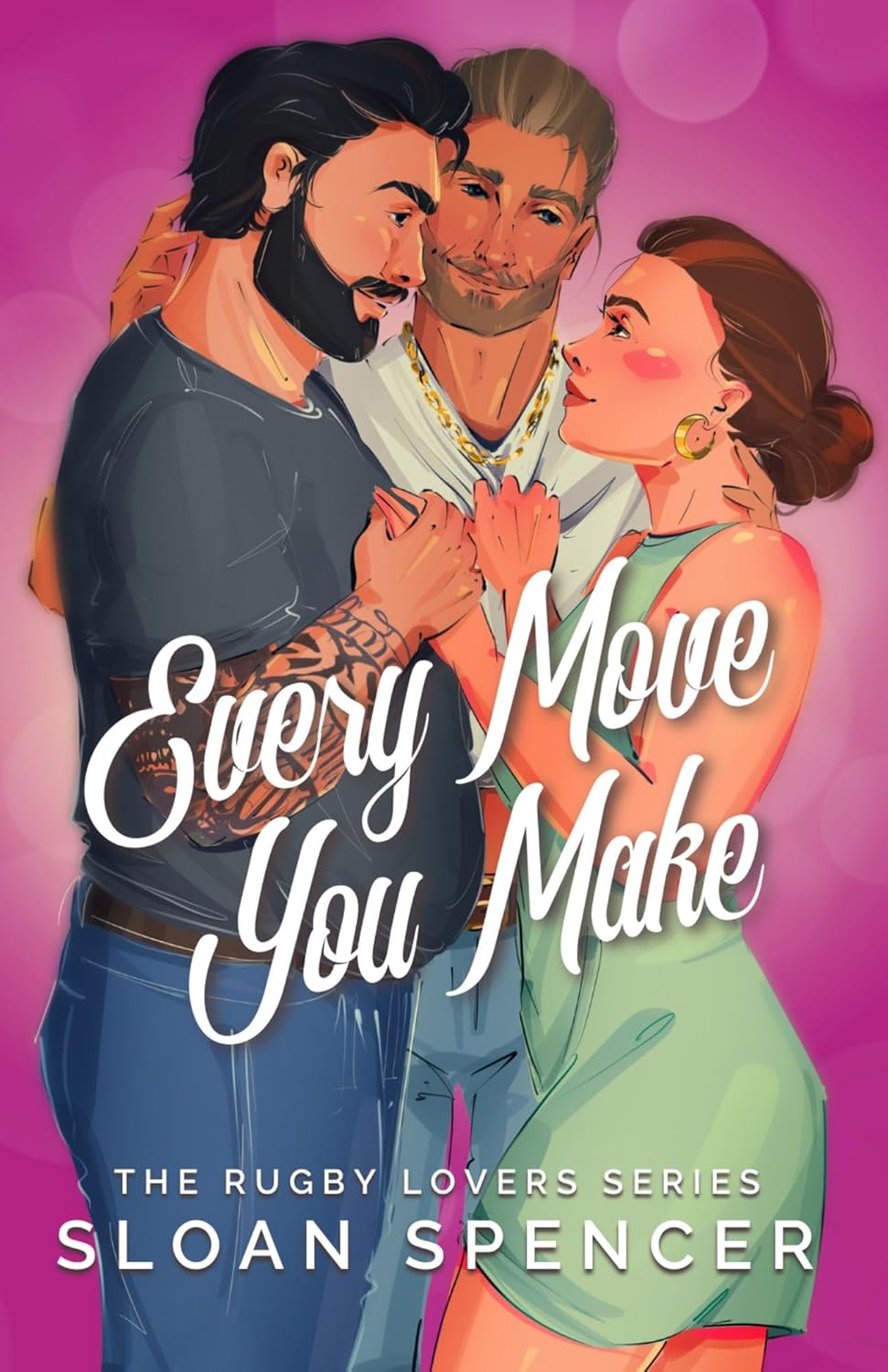 Every Move You Make: A Rugby Romantic Comedy (The Rugby Lovers Series ...