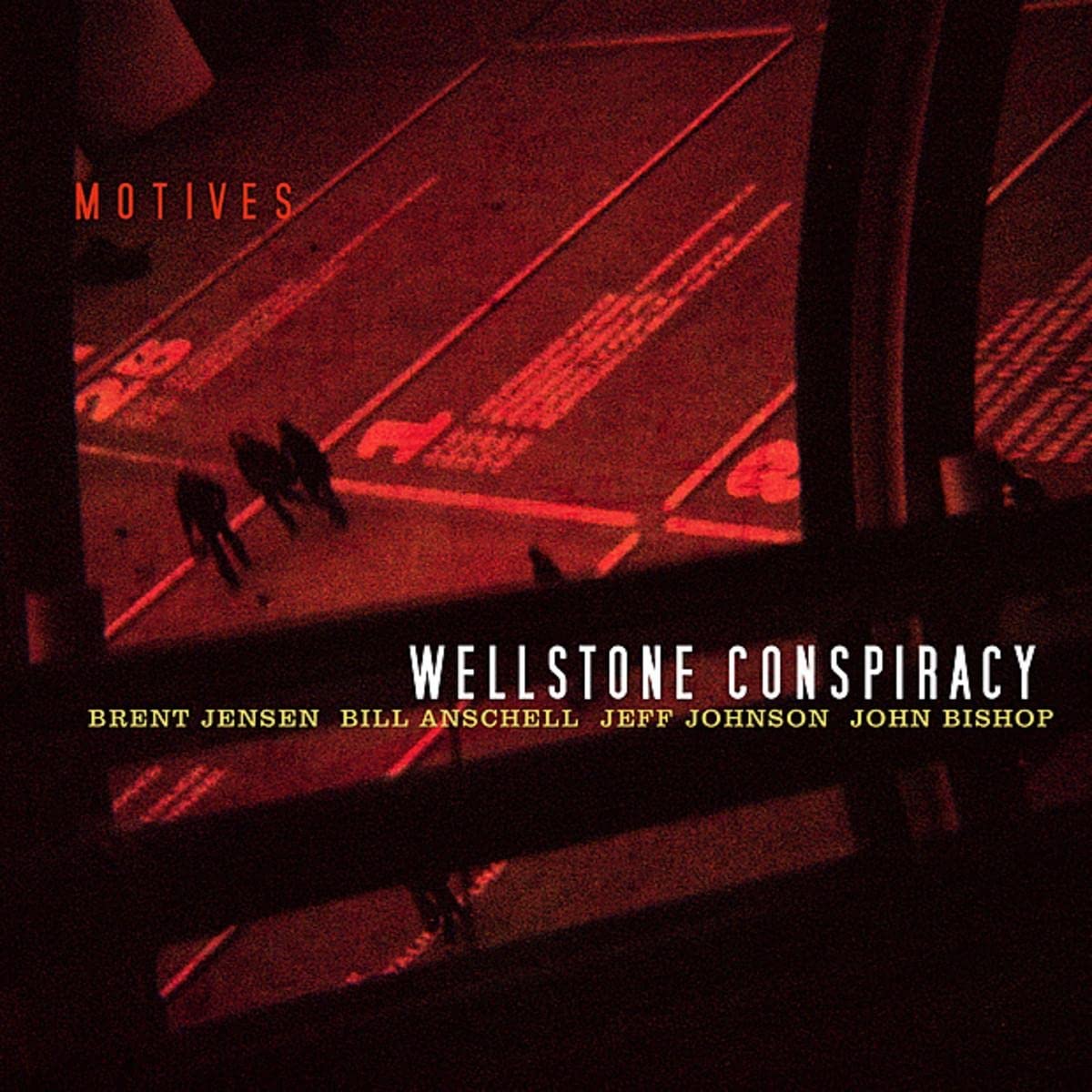 Wellstone Conspiracy, Bill Anschell, Billy Strayhorn, Brent Jensen ...