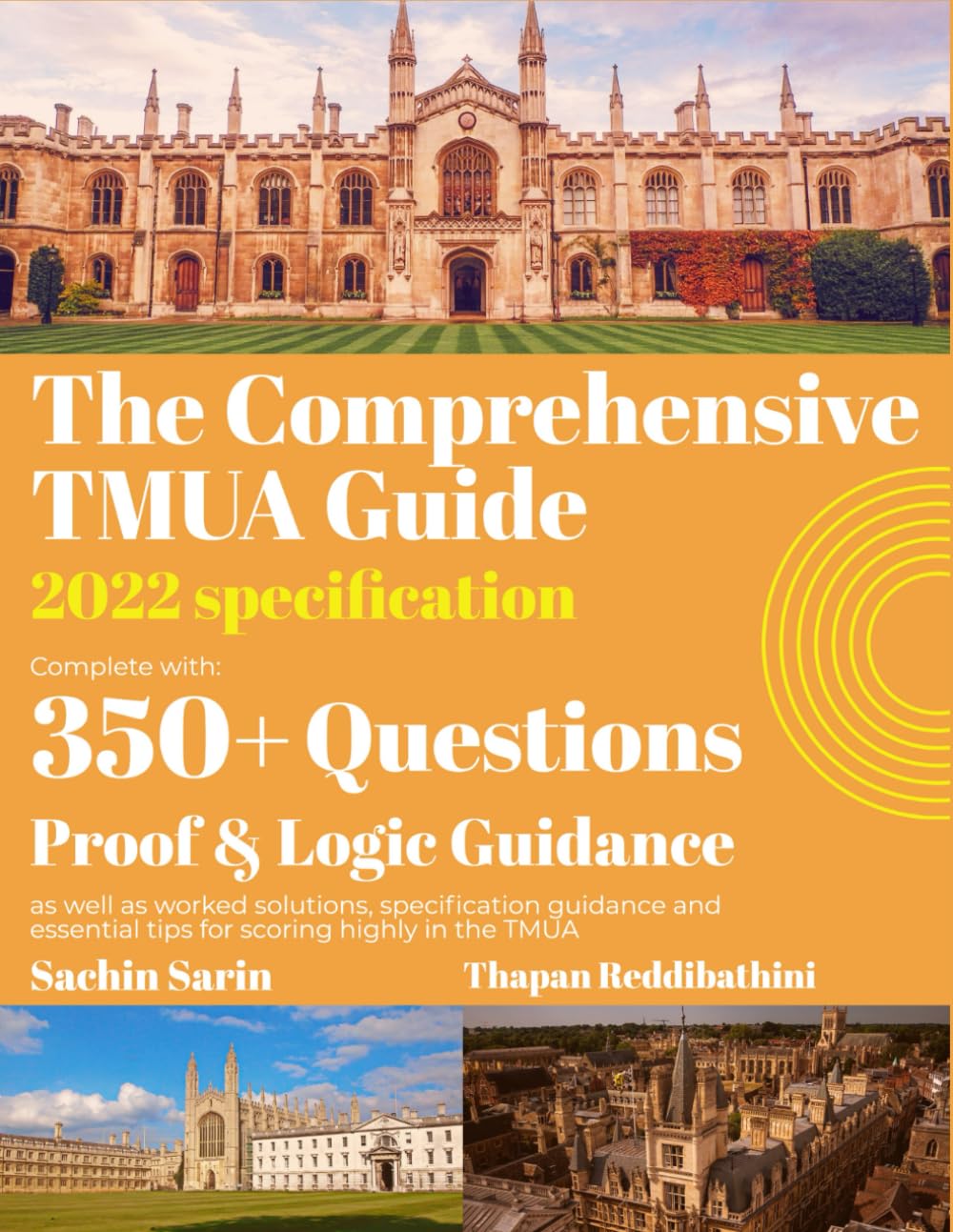 The Comprehensive TMUA guide: 2022 Specification- 350+ Exam Style ...