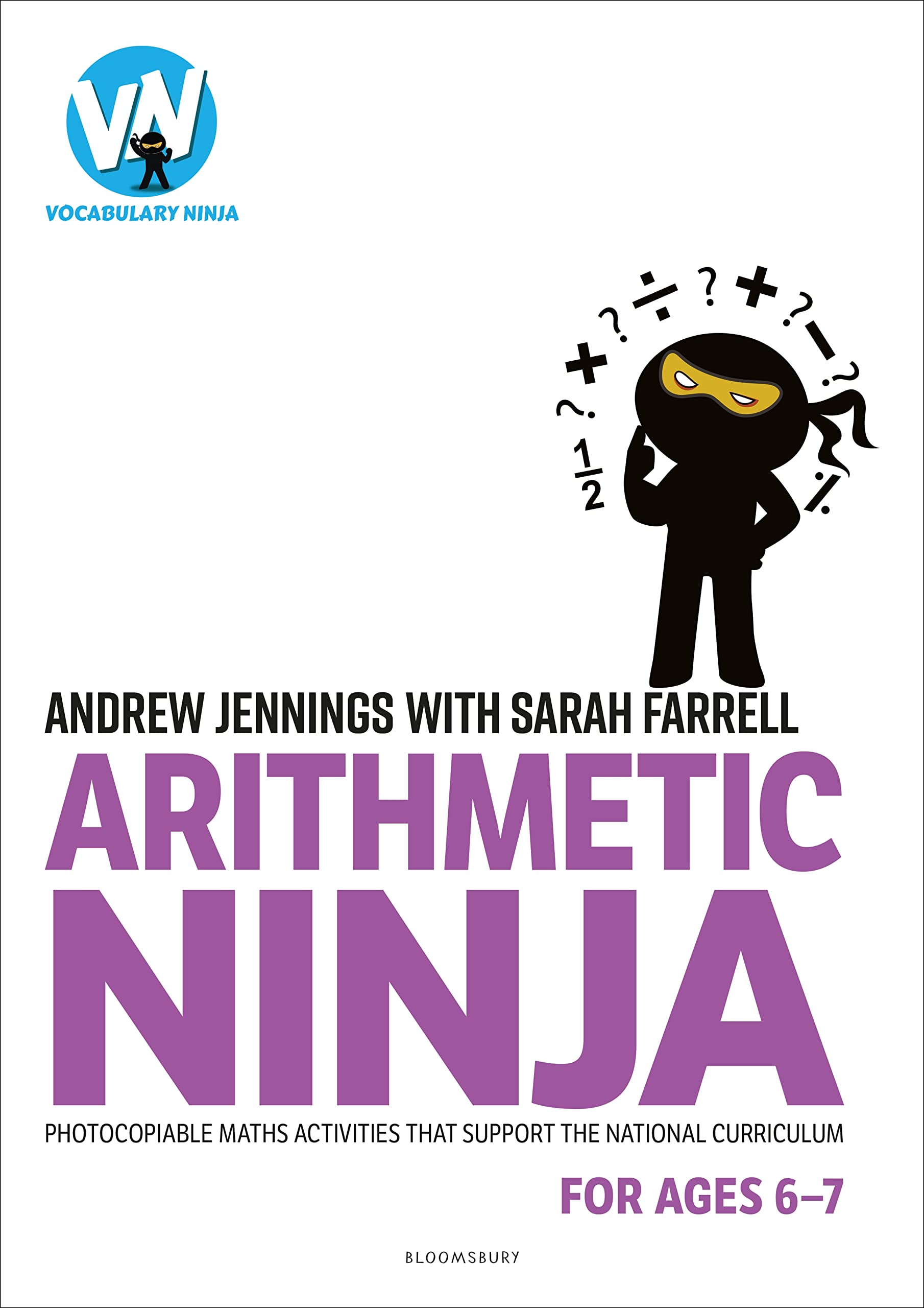 Arithmetic Ninja for Ages 6-7: Maths activities for Year 2 : Andrew ...