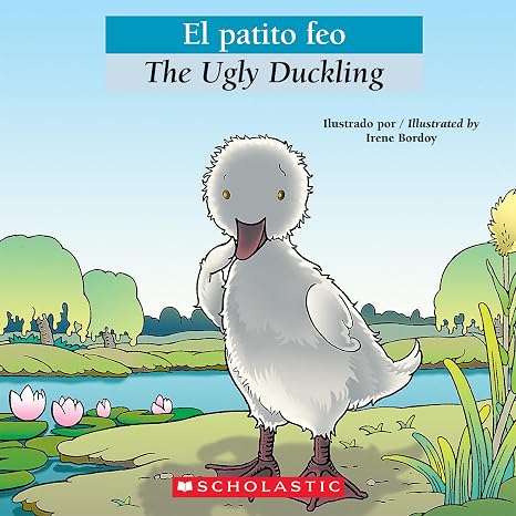 Bilingual Tales: El patito feo / The Ugly Duckling (Spanish and English ...