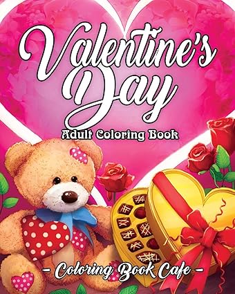 Amazon.com: Valentine's Day Adult Coloring Book: An Adult Coloring Book ...