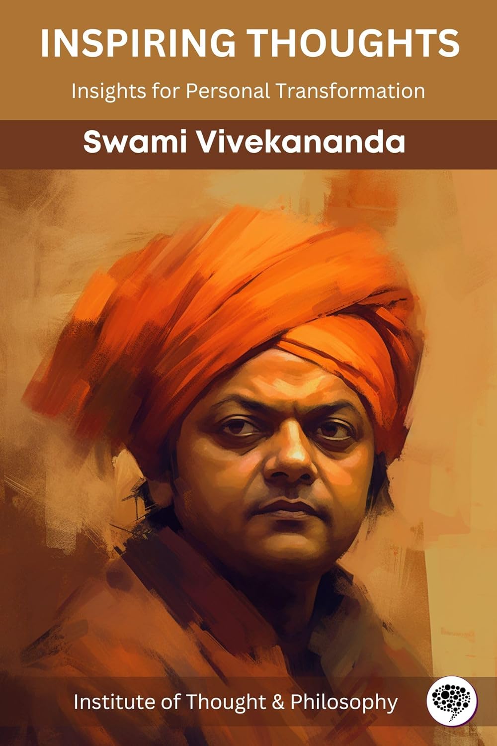Inspiring Thoughts: Insights for Personal Transformation (by ITP Press) : Vivekananda, Swami ...