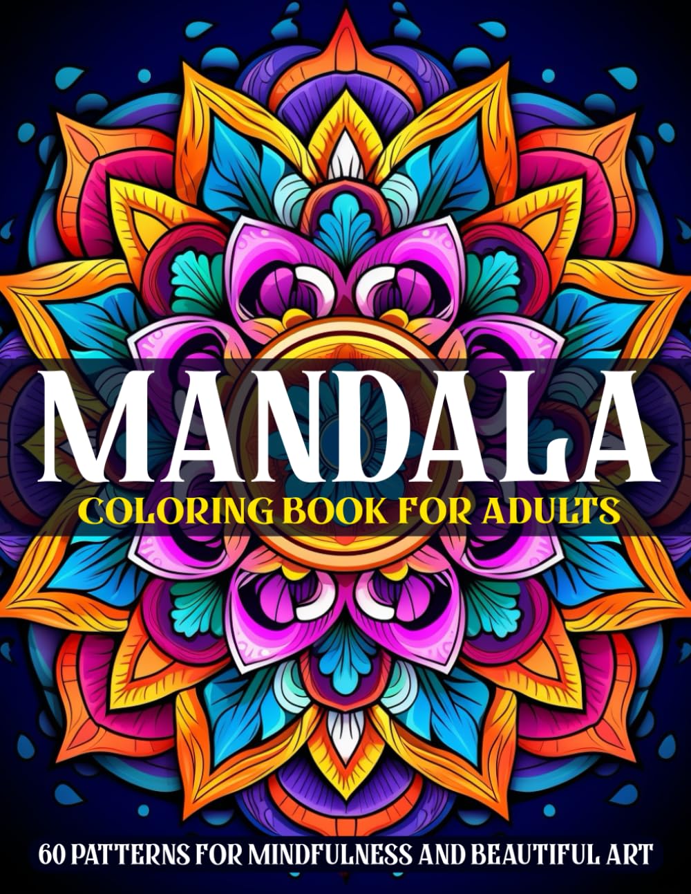 Amazon.com: Mandala Coloring Book for Adults: 60 Patterns for ...