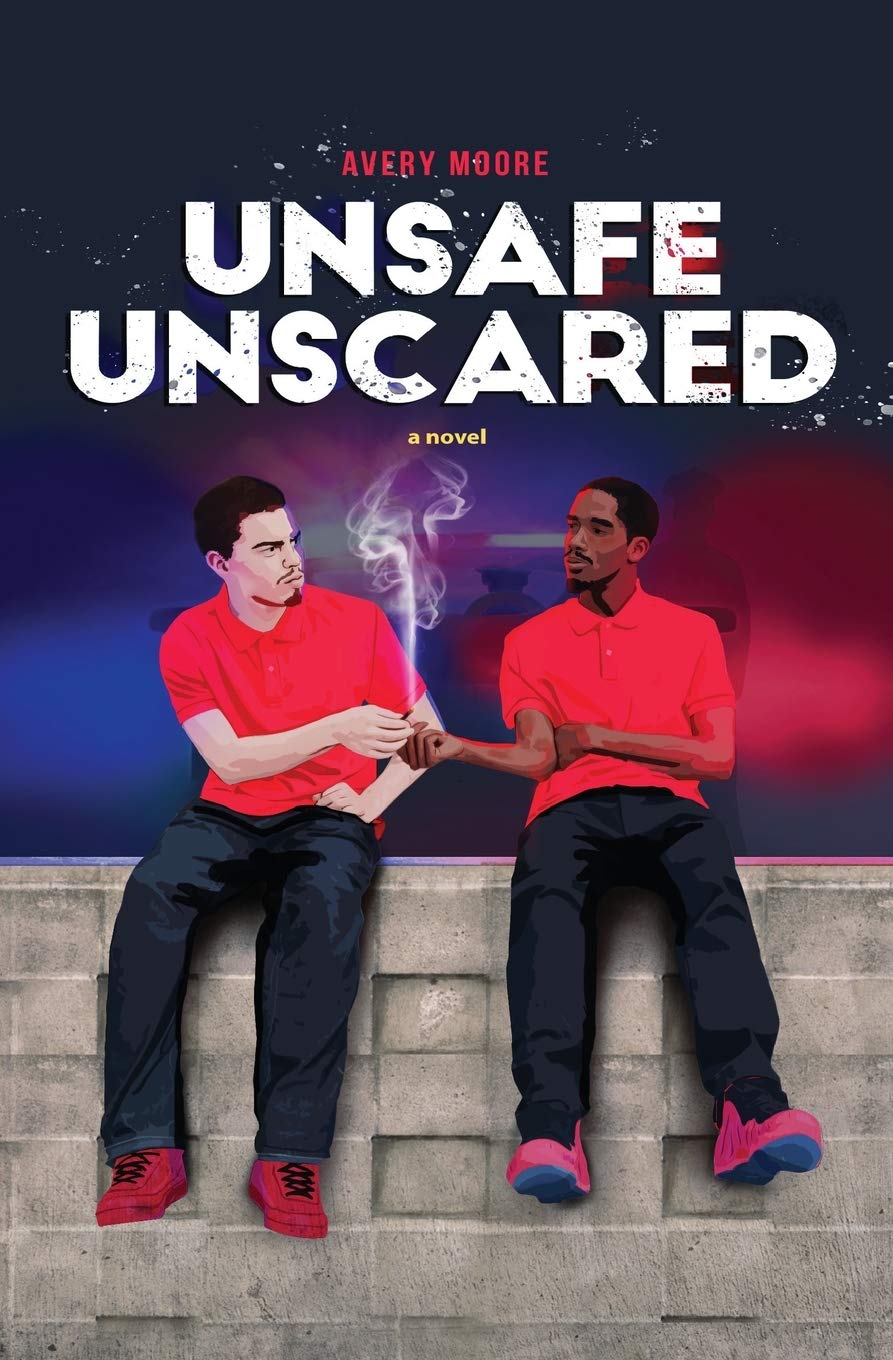 Unsafe Unscared: Moore, Avery: 9781733286107: Amazon.com: Books