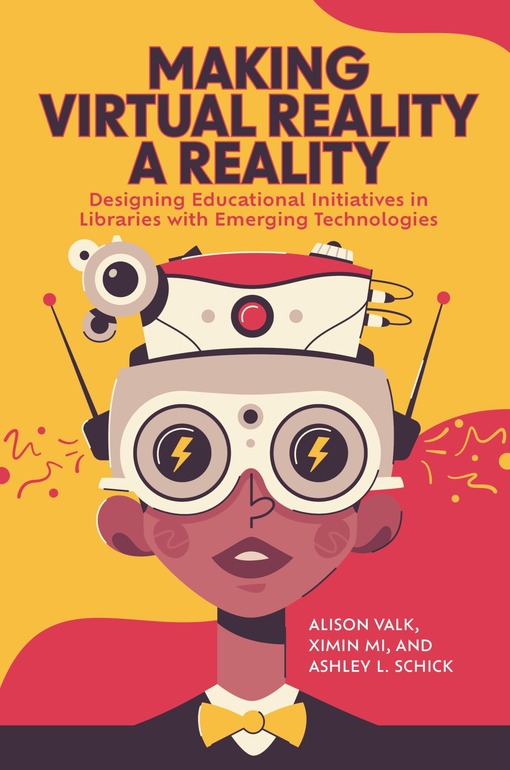 Amazon.com: Making Virtual Reality a Reality: Designing Educational ...