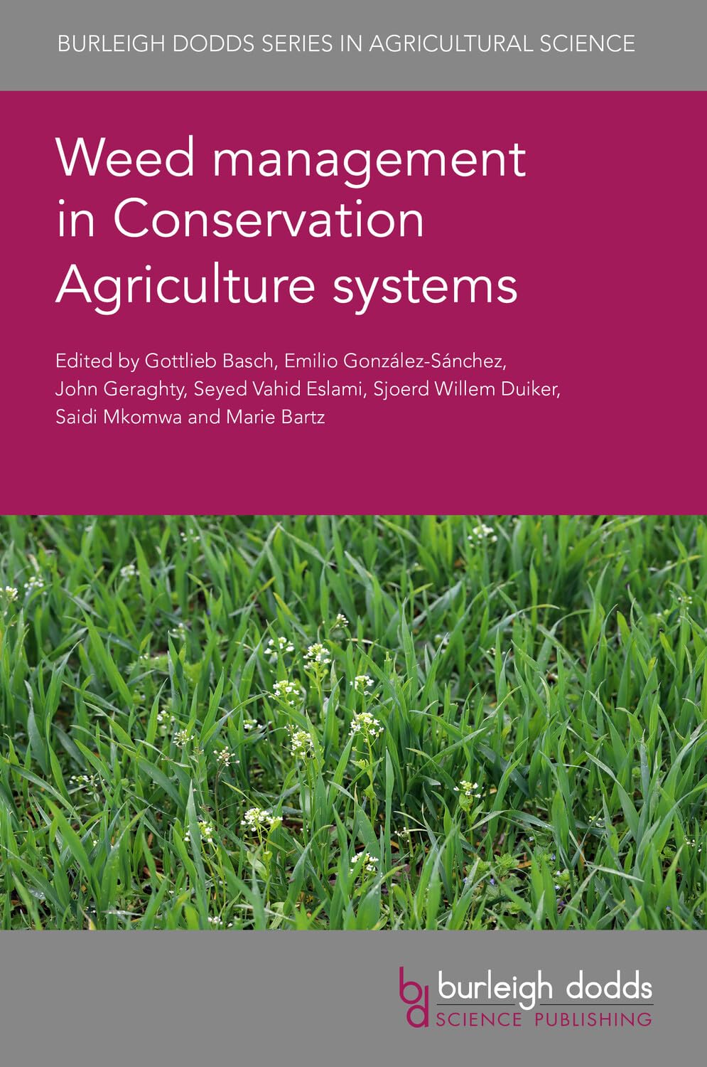 Amazon | Weed Management in Conservation Agriculture Systems (Burleigh Dodds in Agricultural ...