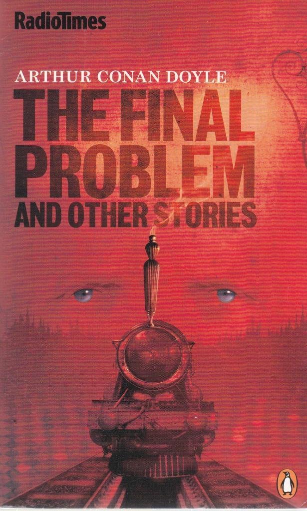 The Final Problem and Other Stories: Amazon.co.uk: Arthur Conan Doyle ...