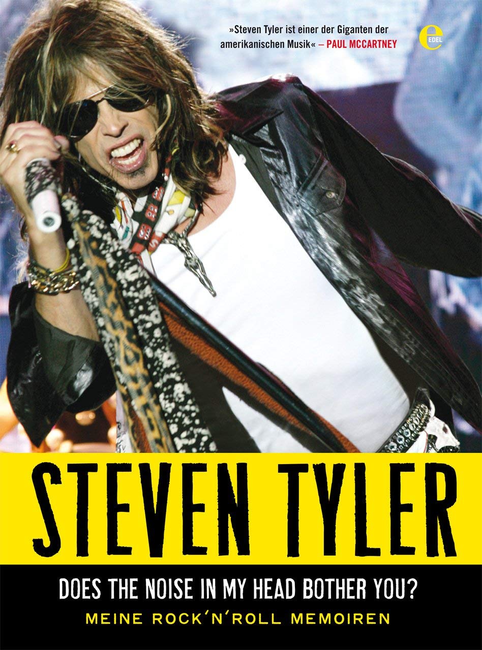 Steven Tyler - Does The Noise In My Head Bother You: Meine Rock'N Roll ...
