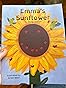 Emma's Sunflower: Phillipa Warden, Grace Ward: 9781955119139: Amazon ...
