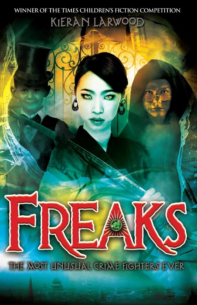 Freaks: Amazon.co.uk: Larwood, Kieran: 9781906427931: Books