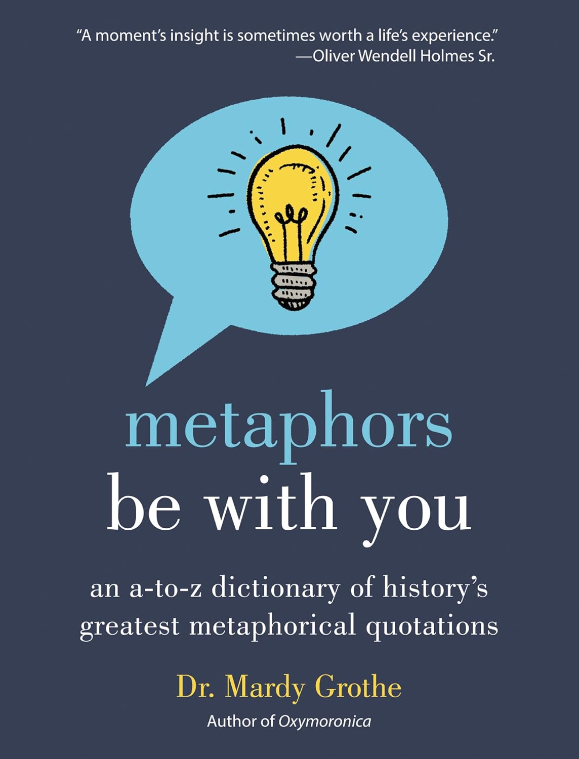 Amazon.com: Metaphors Be With You: An A to Z Dictionary of History's ...