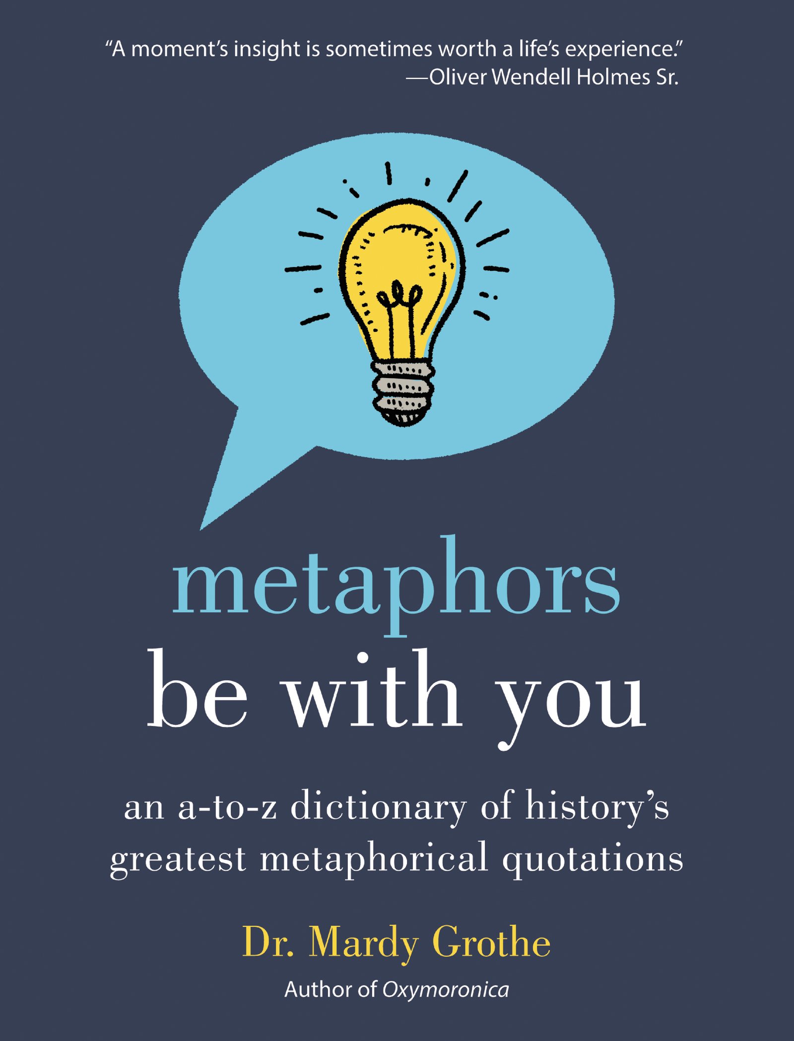 Amazon.com: Metaphors Be With You: An A to Z Dictionary of History's ...