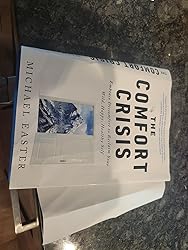 Amazon.com: The Comfort Crisis: Embrace Discomfort to Reclaim Your Wild ...