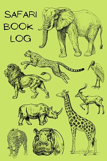 Safari book log: Safari animals checklist. 120 pages, 6x9 in African ...