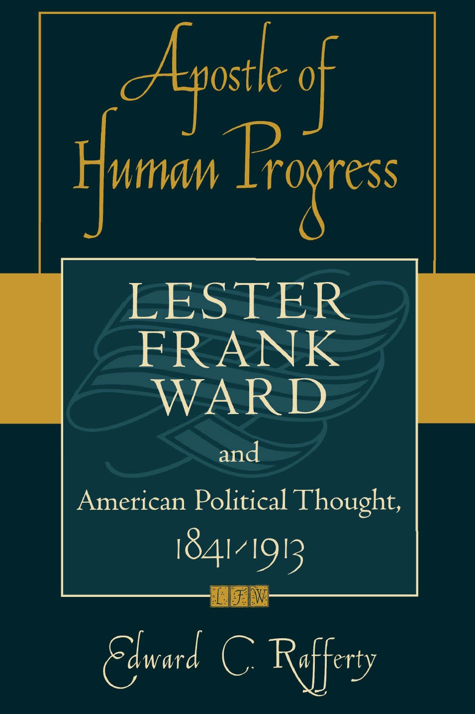 Amazon.com: Apostle of Human Progress: Lester Frank Ward and American ...