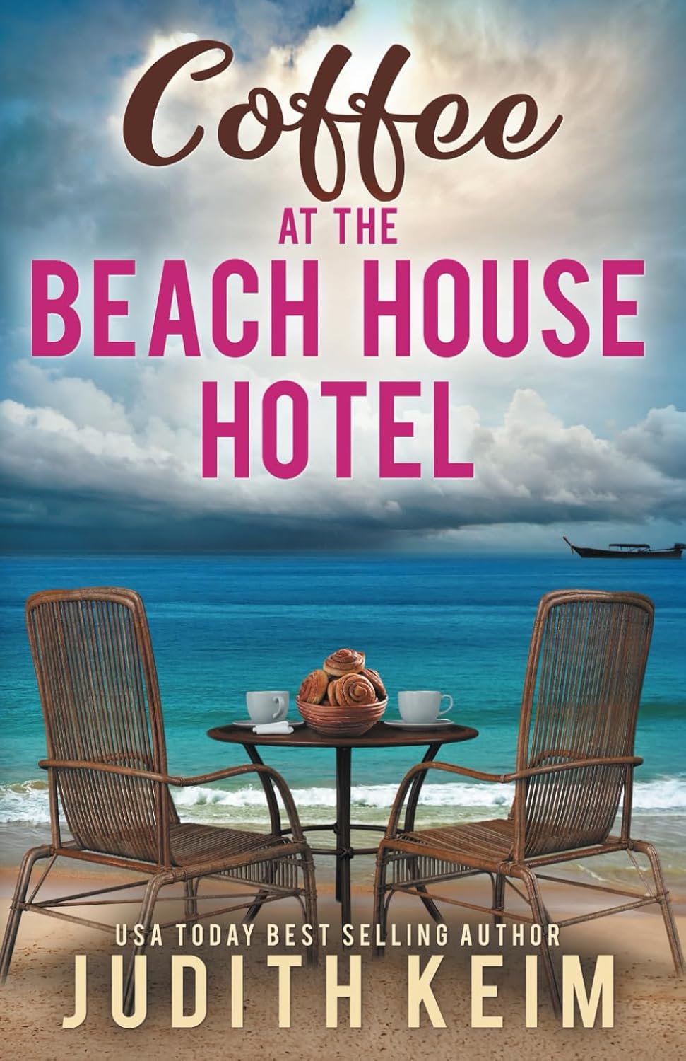 Coffee at The Beach House Hotel: Keim, Judith: 9781959529217: Amazon ...