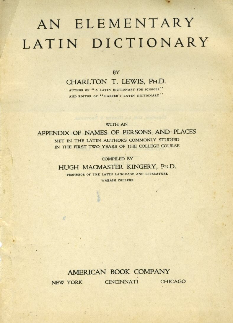 An Elementary Latin Dictionary, With an Appendix of Names of Persons ...