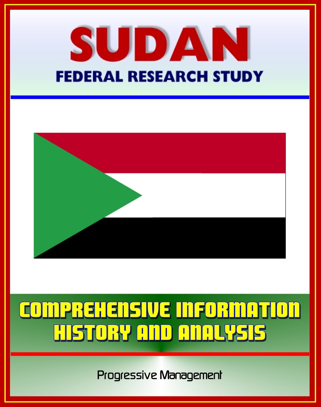 Sudan: Federal Research Study and Country Profile with Comprehensive ...