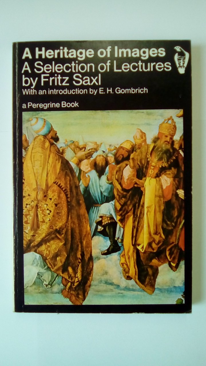 Heritage of Images: A Selection of Lectures: Fritz Saxl: 9780140550887 ...