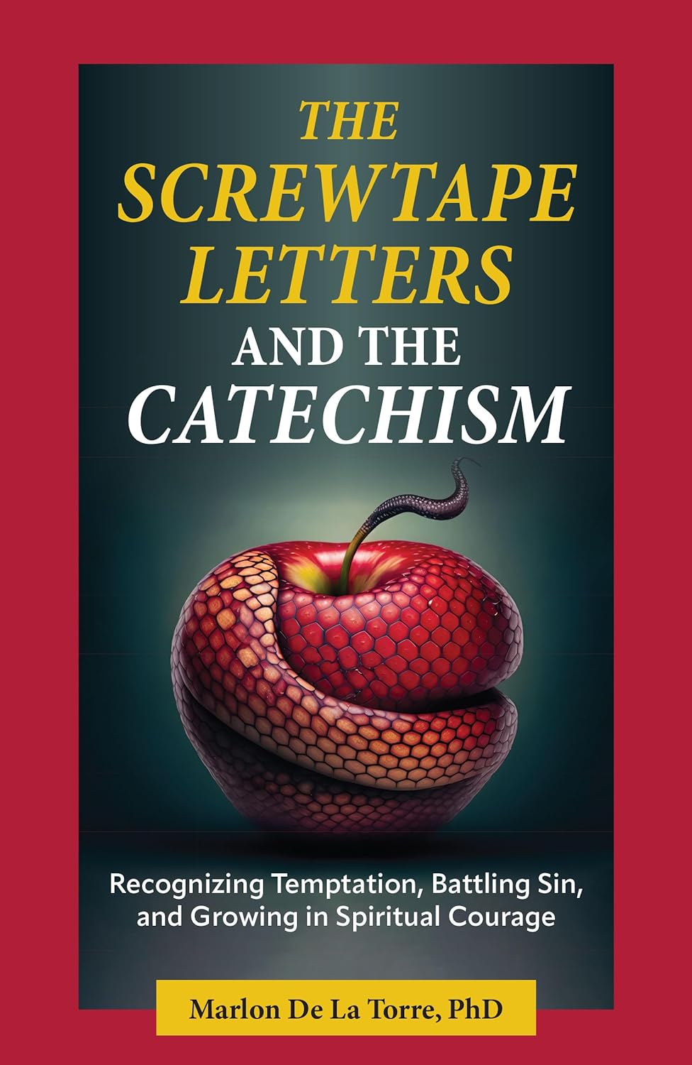 The Screwtape Letters and the Catechism: Recognizing Temptation ...