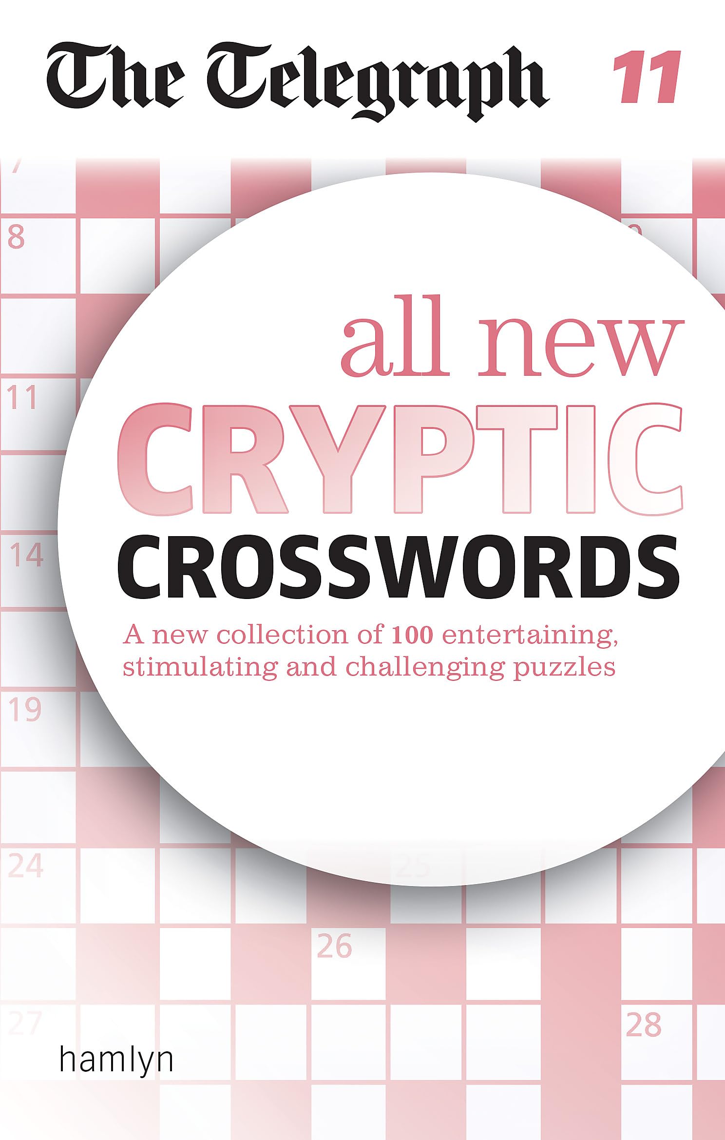 The Telegraph: All New Cryptic Crosswords 11 (The Telegraph Puzzle ...