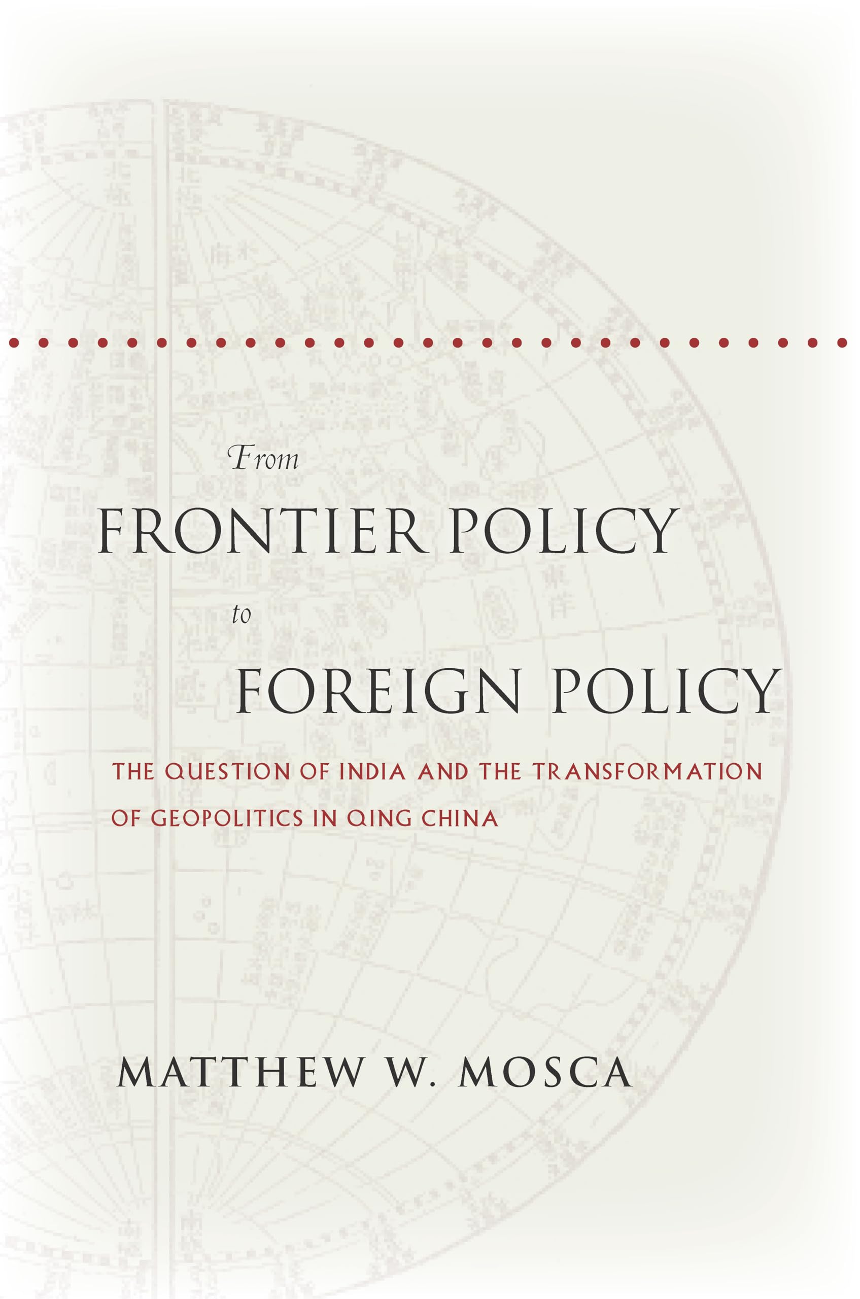 From Frontier Policy to Foreign Policy: The Question of India and the ...