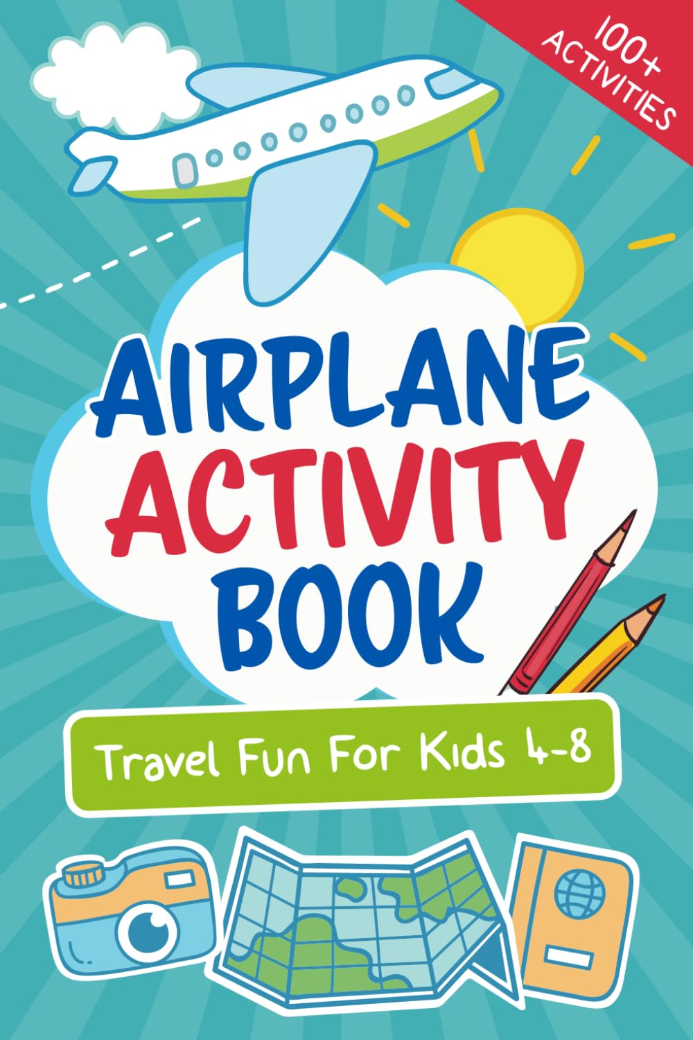 Let’s Go! Airplane Activity Book: Travel Fun For Kids 4-8 (Let's Go ...