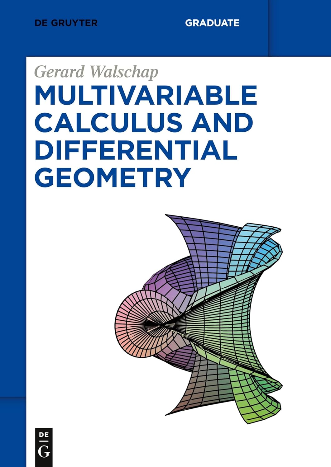 Multivariable Calculus and Differential Geometry (De Gruyter Textbook ...