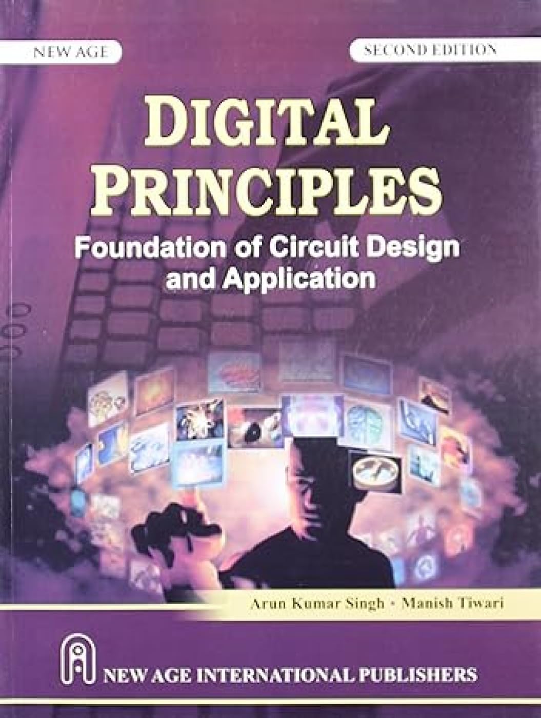 Digital Principles Foundation of Circuit Design and Applicat: A.K ...