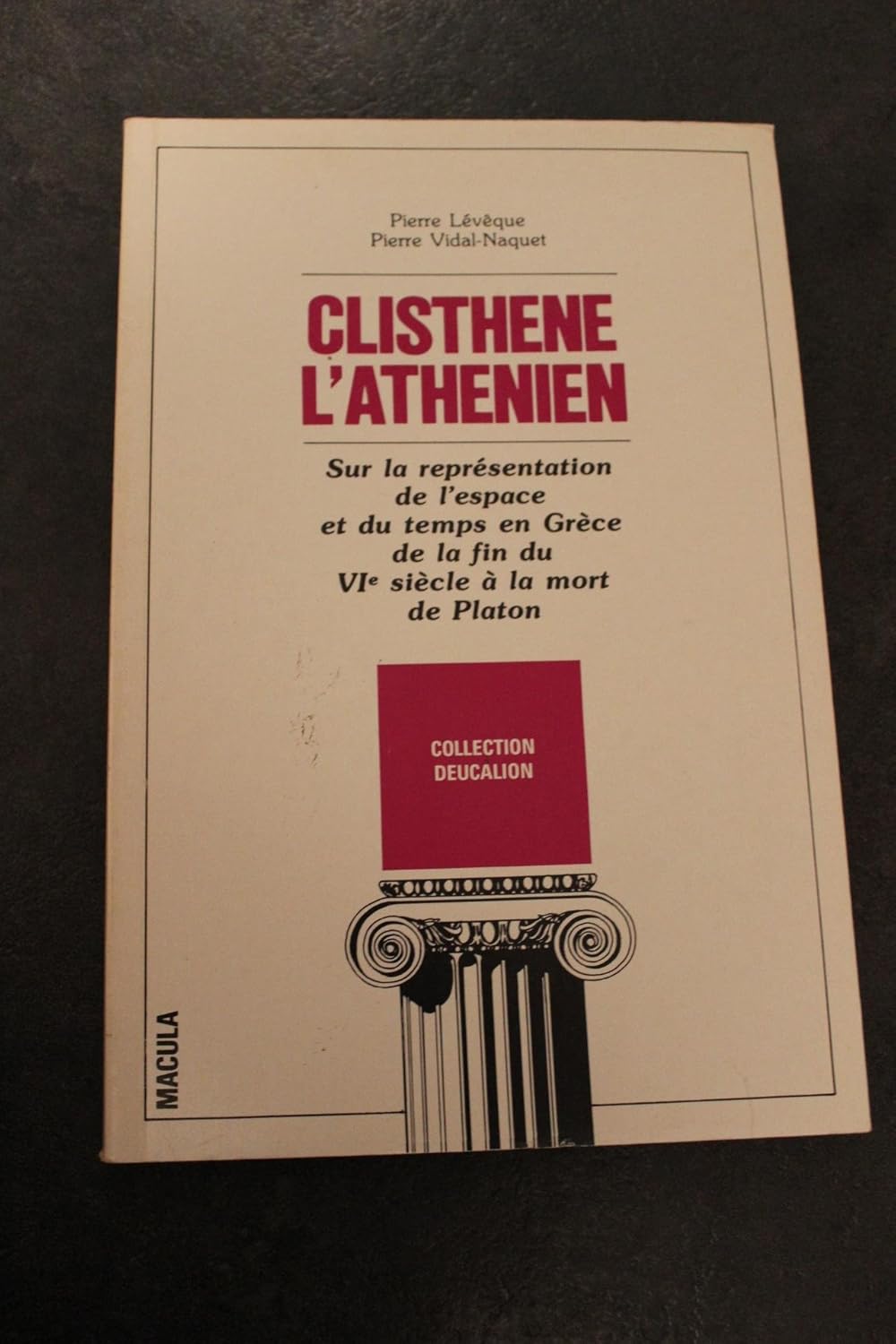 Clisthène l'Athénien : Sur la représentation de l'espace et du temps en ...