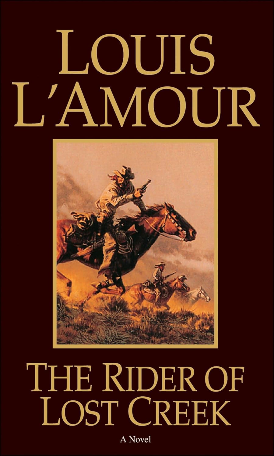 Amazon.com: The Rider of Lost Creek: 9780553257717: L'Amour, Louis: Books