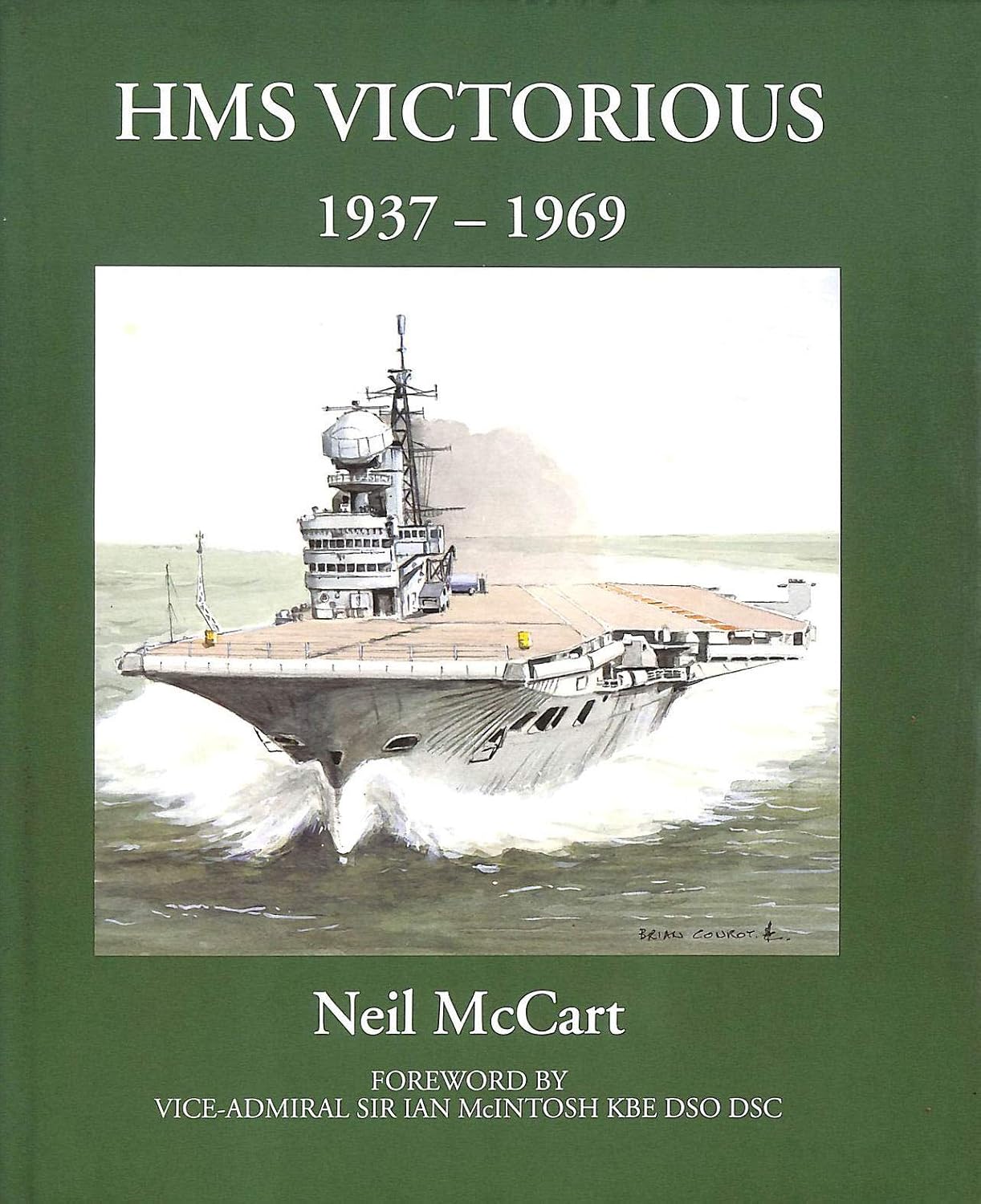 Amazon | HMS "Victorious" 1937-69 | McCart, Neil | History of Technology