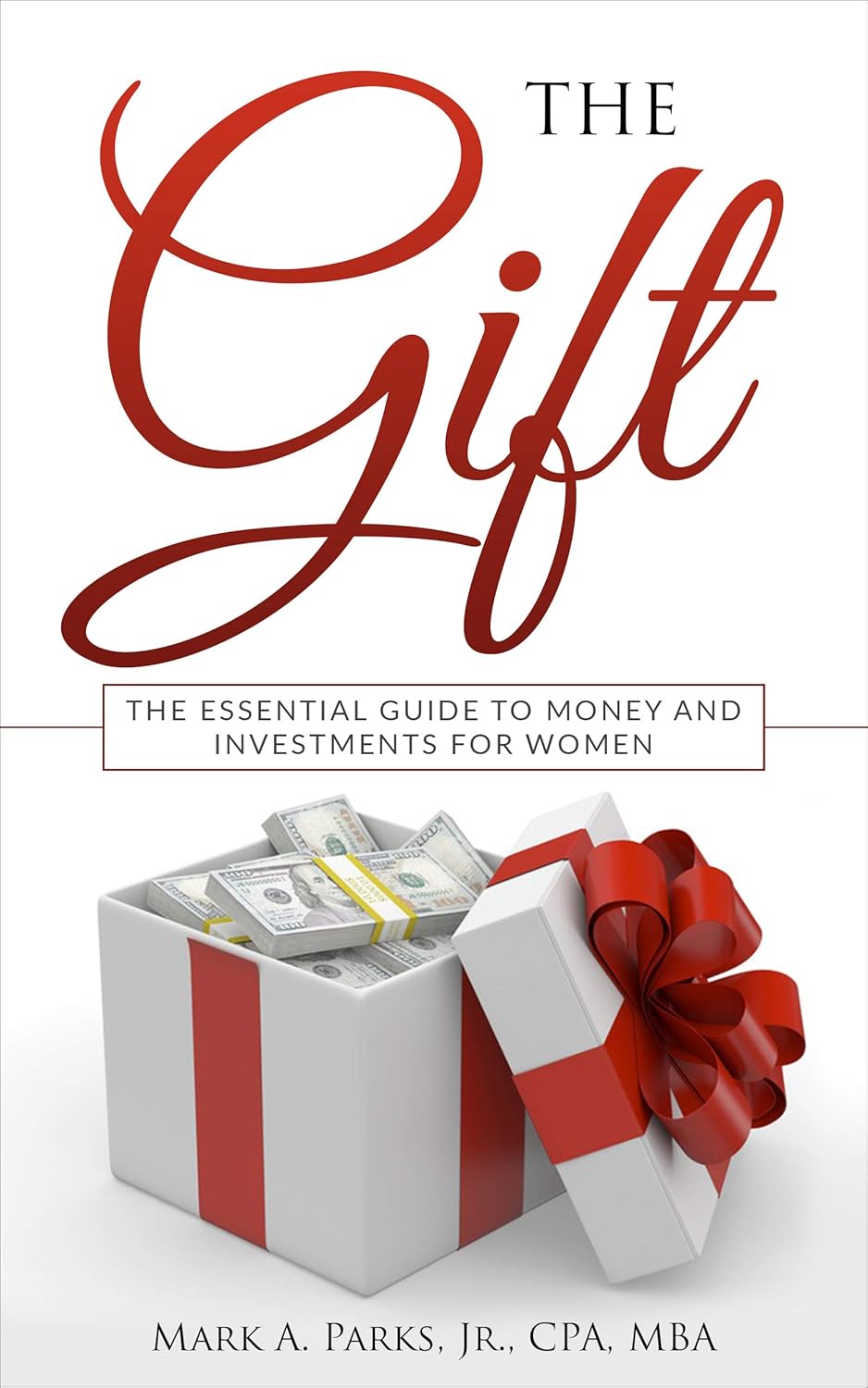 Amazon.com: The Gift: The Essential Guide to Money and Investments for ...