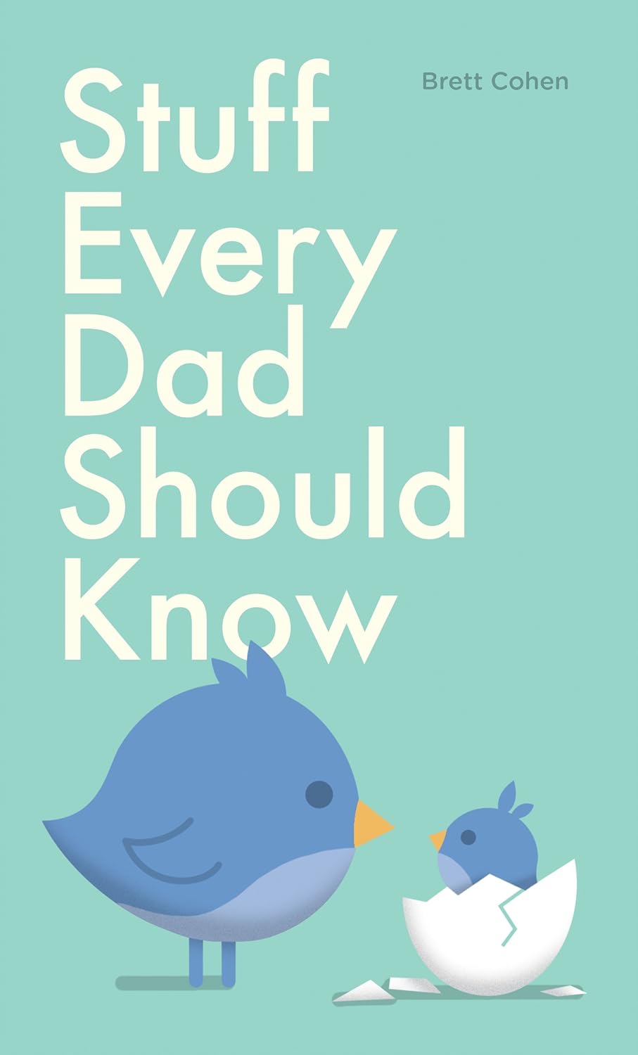 Amazon.com: Stuff Every Dad Should Know (Stuff You Should Know Book 9 ...