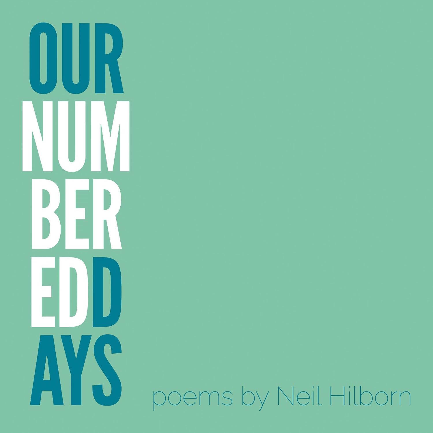 Amazon.com: Our Numbered Days (Audible Audio Edition): Neil Hilborn ...