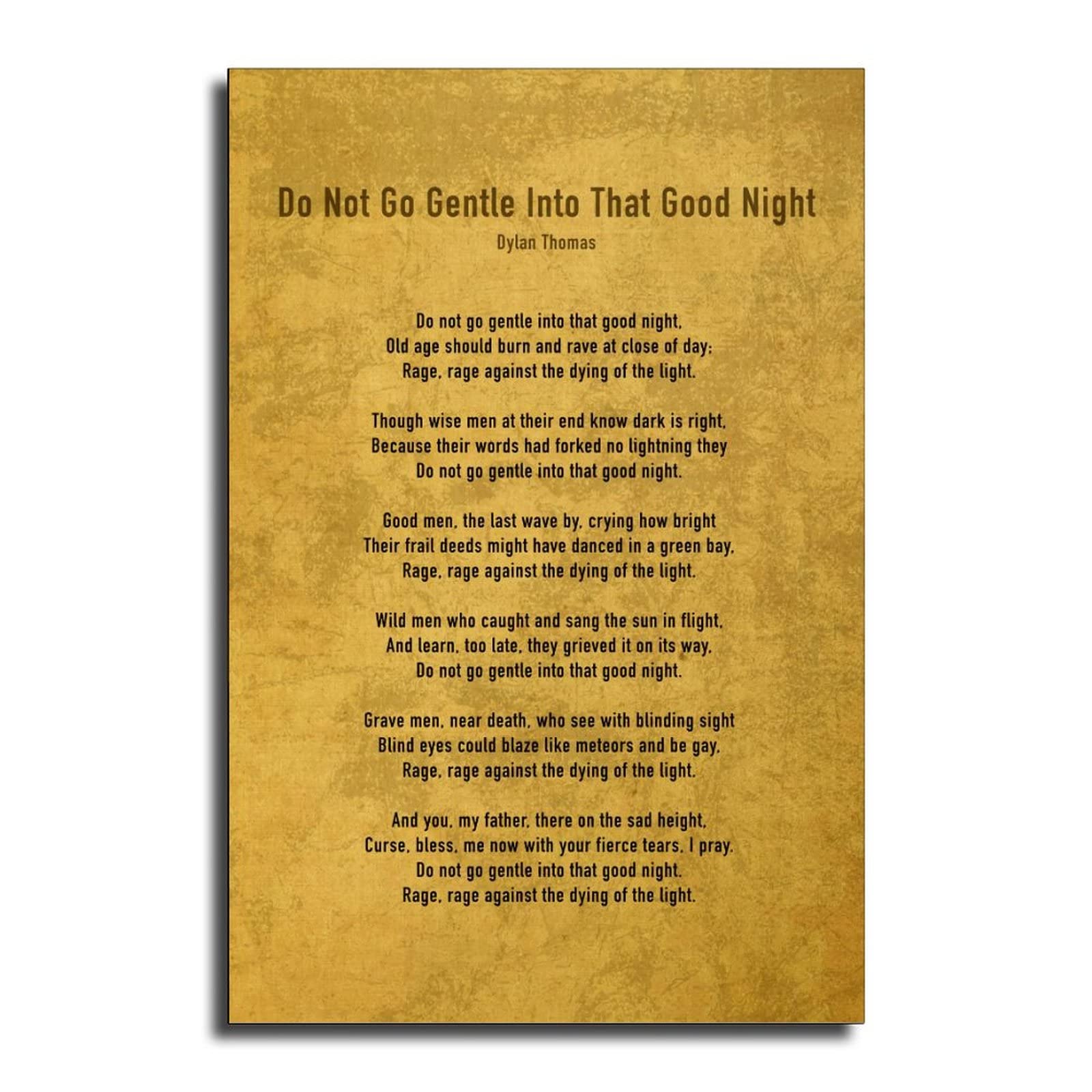 Do Not Go Gentle Into That Good Night