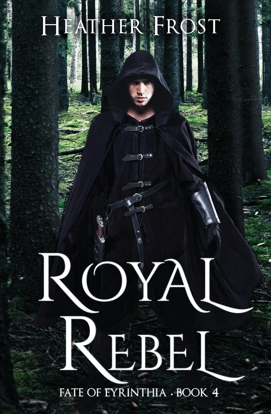 Amazon | Royal Rebel (Fate of Eyrinthia) | Frost, Heather | Fantasy ...