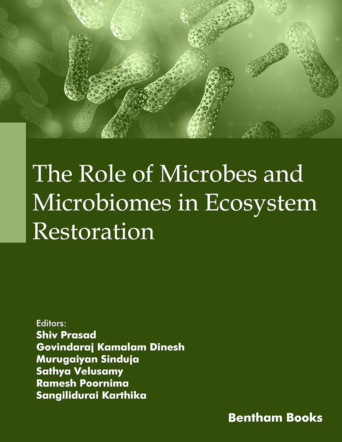 The Role of Microbes and Microbiomes in Ecosystem Restoration (Microbes and Microbiomes for ...